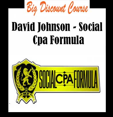 £10 David Johnson - Social Cpa Formula - Bigdiscountcourse