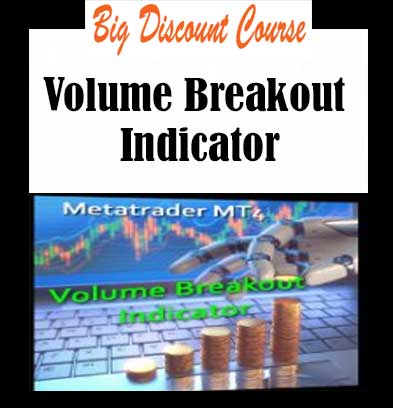 £10 Forexop - Volume Breakout Indicator - Bigdiscountcourse