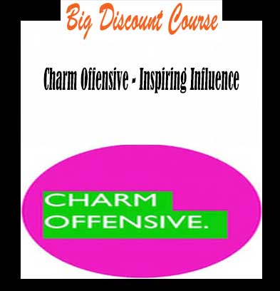 [10] Charm Offensive - Inspiring Influence - Bigdiscountcourse