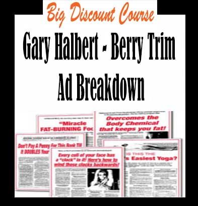 [10] Gary Halbert - Berry Trim Ad Breakdown - Bigdiscountcourse