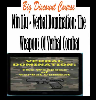 [10] Min Liu - Verbal Domination: The Weapons Of Verbal Combat ...