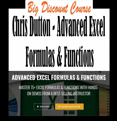 [10] Chris Dutton - Advanced Excel Formulas & Functions - Bigdiscountcourse