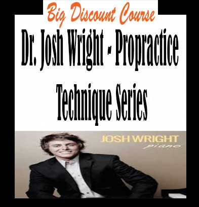 [10] Josh Wright - Propractice Technique Series - Bigdiscountcourse
