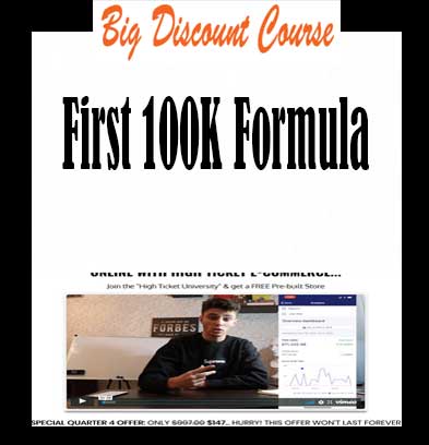 [10] High Ticket University - First 100K Formula - Bigdiscountcourse