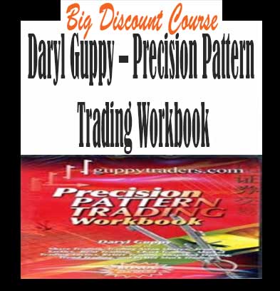 [10] Daryl Guppy – Precision Pattern Trading Workbook - Bigdiscountcourse