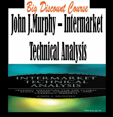 [10] John J.Murphy – Intermarket Technical Analysis - Bigdiscountcourse