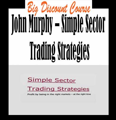 [10] John Murphy – Simple Sector Trading Strategies - Bigdiscountcourse