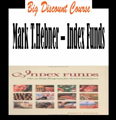 [10] Mark T.Hebner – Index Funds - Bigdiscountcourse
