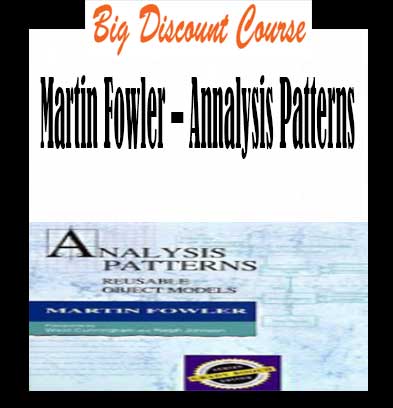 [10] Martin Fowler – Annalysis Patterns - Bigdiscountcourse