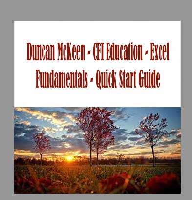 Duncan McKeen - CFI Education - Excel Fundamentals - Quick Start Guide ...