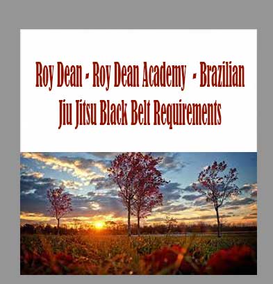 Roy Dean - Roy Dean Academy - Brazilian Jiu Jitsu Black Belt ...